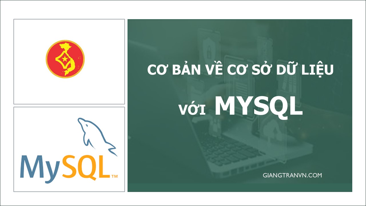 Quản trị và Tối ưu Hệ thống Cơ sở Dữ liệu với MySQL - Taste of Knowlegde